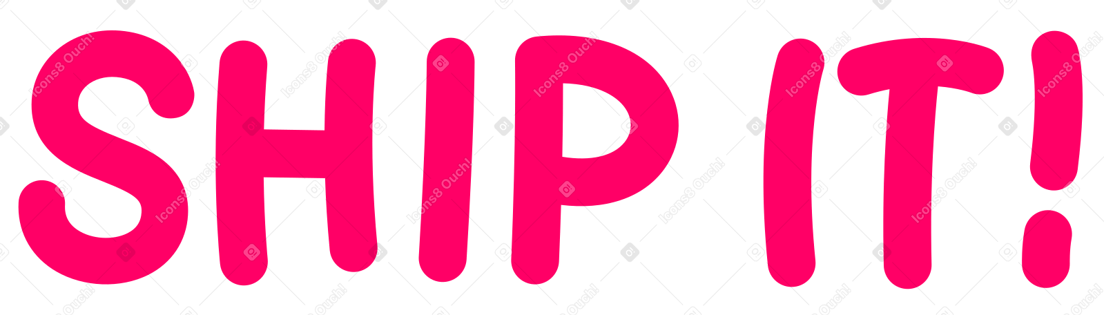 Lettering ship it! Illustration in PNG, SVG